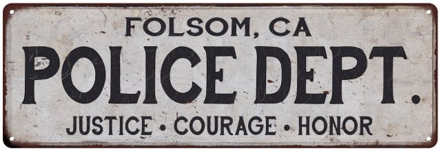 FOLSOM, CA POLICE DEPT. Home Decor Metal Sign Gift 8x24 108240012434 ...