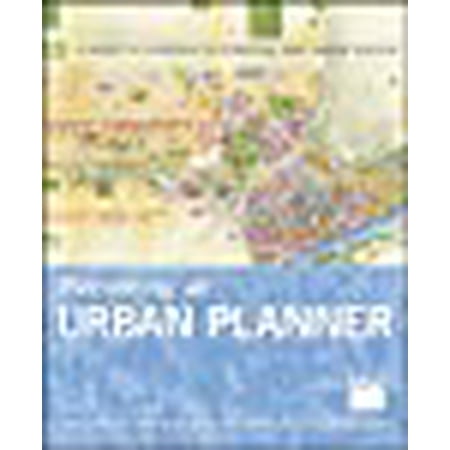 Becoming an Urban Planner: A Guide to Careers in Planning and Urban ...