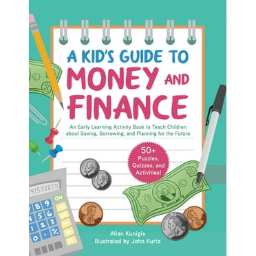 Investing for Kids : How to Save, Invest, and Grow Money (Paperback ...