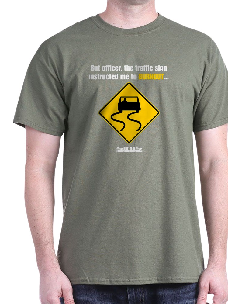 CafePress - Burnout Traffic Sign 2 Dark T Shirt - 100% Cotton T-Shirt ...