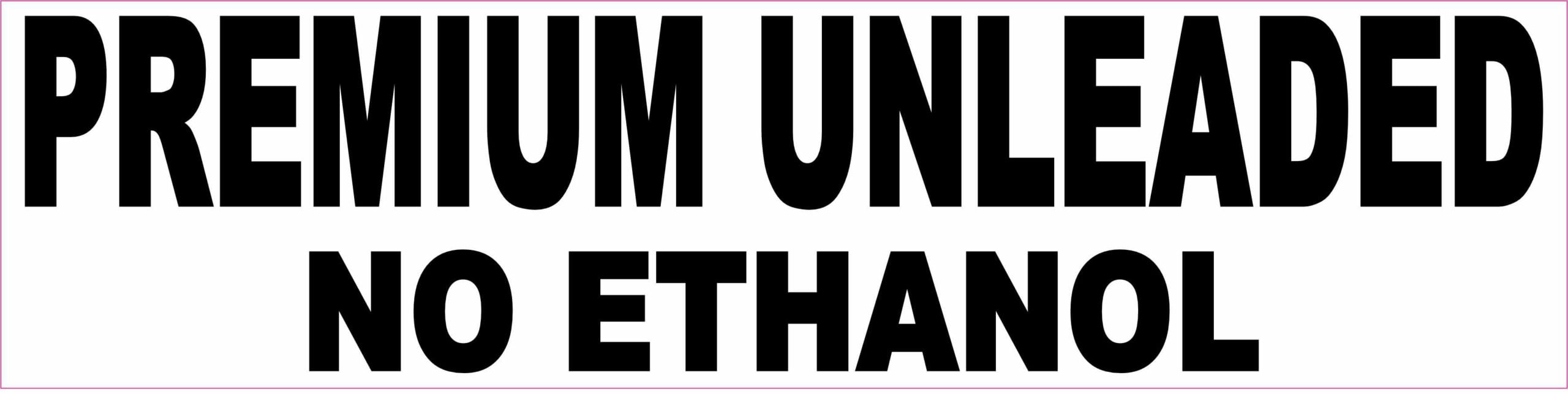 StickerTalk Premium Unleaded No Ethanol Vinyl Sticker, 12 inches x 3 ...