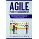 Agile Project Management : Learn How To Manage a Project With Agile Methods, Scrum, Kanban and ...