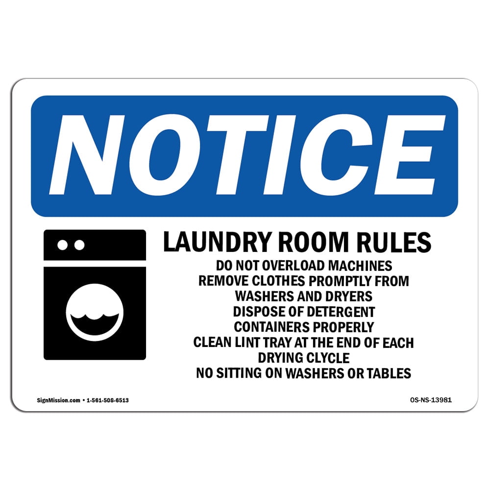 OSHA Notice - Laundry Room Rules Do Not Overload Sign With Symbol ...