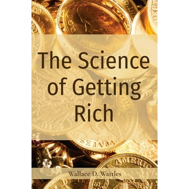 The Science of Getting Rich : Attracting Financial Success through ...