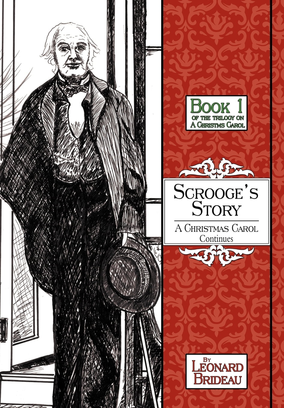 Scrooge's Story : A Christmas Carol Continues: Book One (Hardcover ...