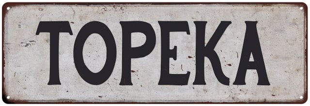 TOPEKA Vintage Look Rustic Metal City State Sign 6 x 18 Matte Finish ...