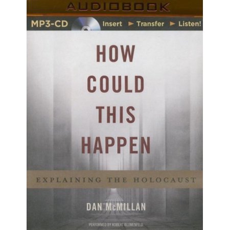 How Could This Happen: Explaining the Holocaust [Audio] | Walmart Canada