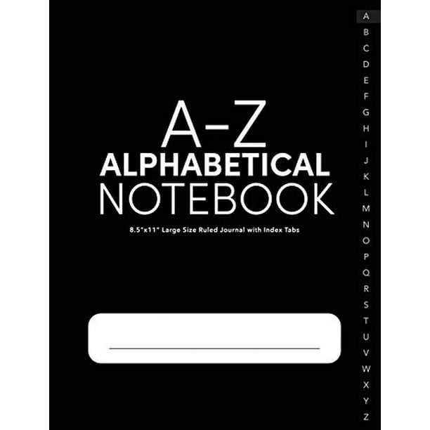 A-Z Alphabetical Notebook 8.5"x11" Large Size Ruled Journal with Index ...