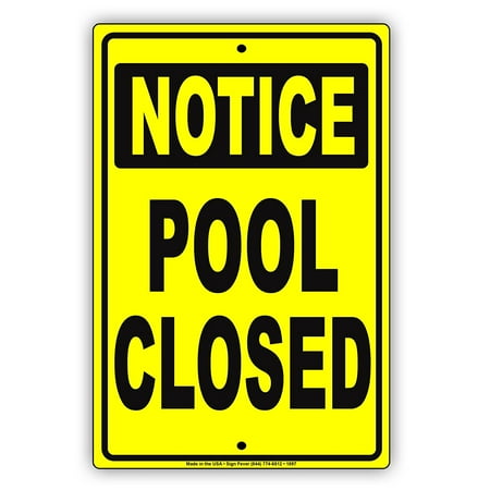 Notice Pool Closed Recreation Safety Restriction Alert Attention ...