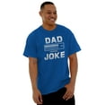 Dad Joke Loading Corny Father Humor Men's Graphic T Shirt Tees Brisco ...