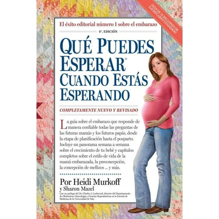 Que puede esperar cuando estas esperando / What to Expect When You're ...