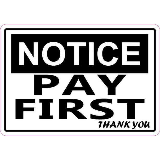 5in x 3.5in Notice Pay First Thank You Magnet Magnetic Business Sign ...