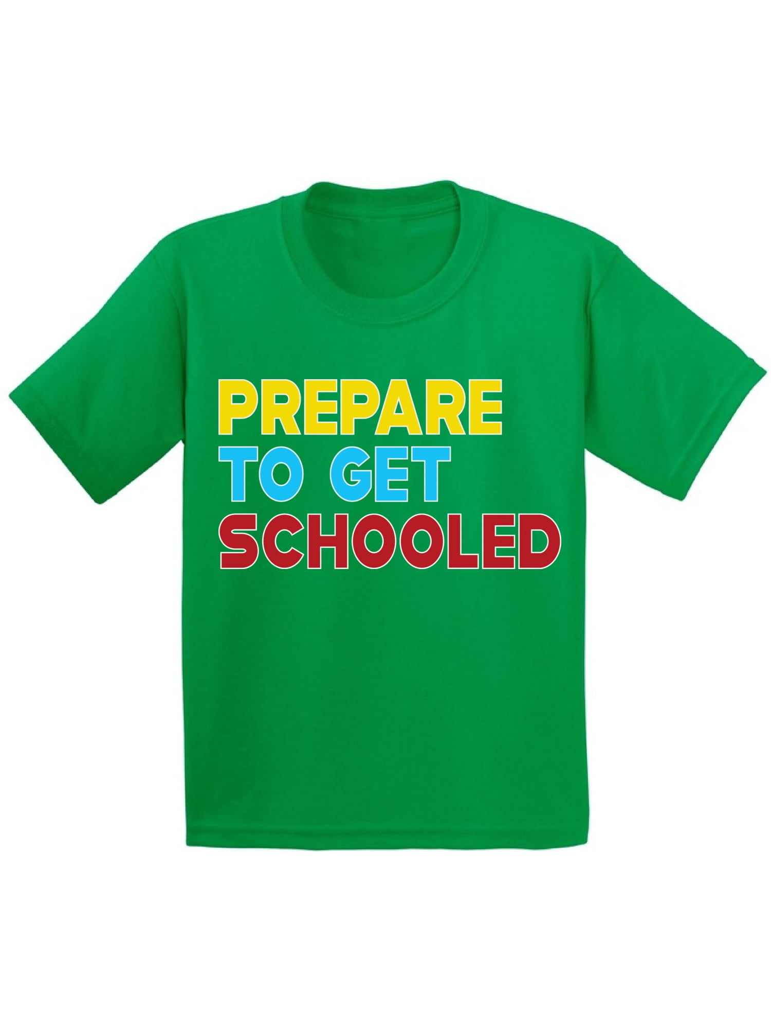 Back to School Youth Shirts for Kids Prepare to Get Schooled T Shirt ...