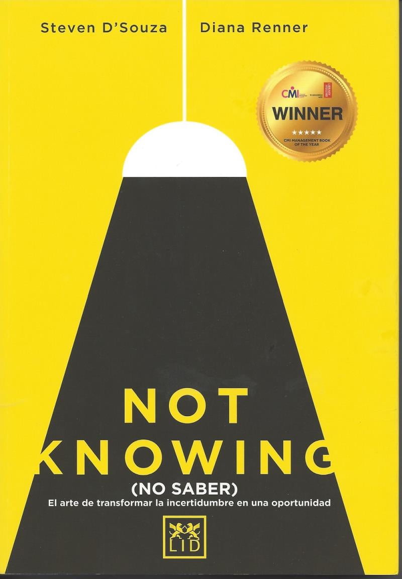 Libro NOT KNOWING NO SABER EL ARTE DE TRANSFORMAR LA INCERTIDUMBRE EN ...