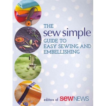 The Complete Book of Sewing - Dressmaking and Sewing for the Home Made ...