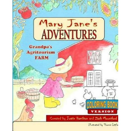 Mary Janes Adventures - Grandpa's Agritourism Farm Coloring Book ...