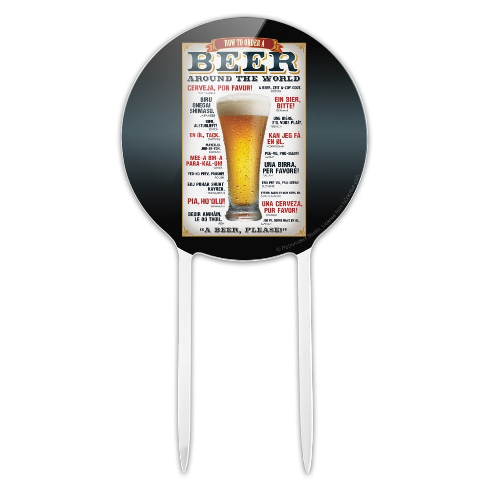 Acrylic How to Order a Beer Around the World Cake Topper Party ...