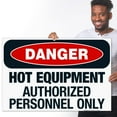 Hot Equipment Authorized Personnel Only Sign, OSHA Danger Sign, 24x36 ...