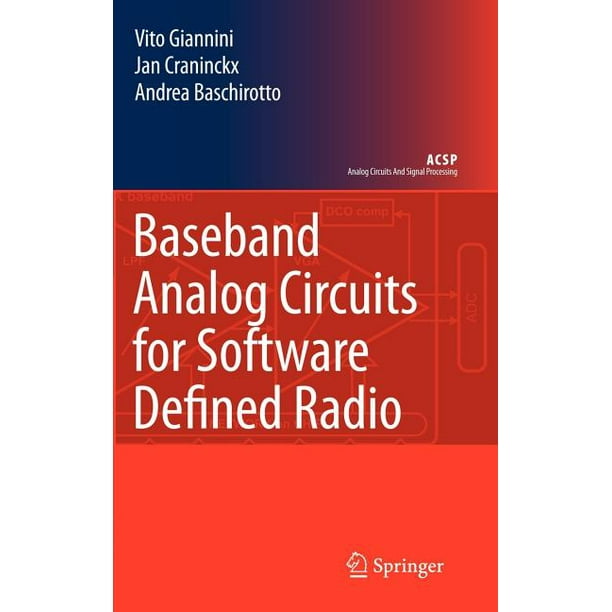 Analog Circuits and Signal Processing: Baseband Analog Circuits for ...