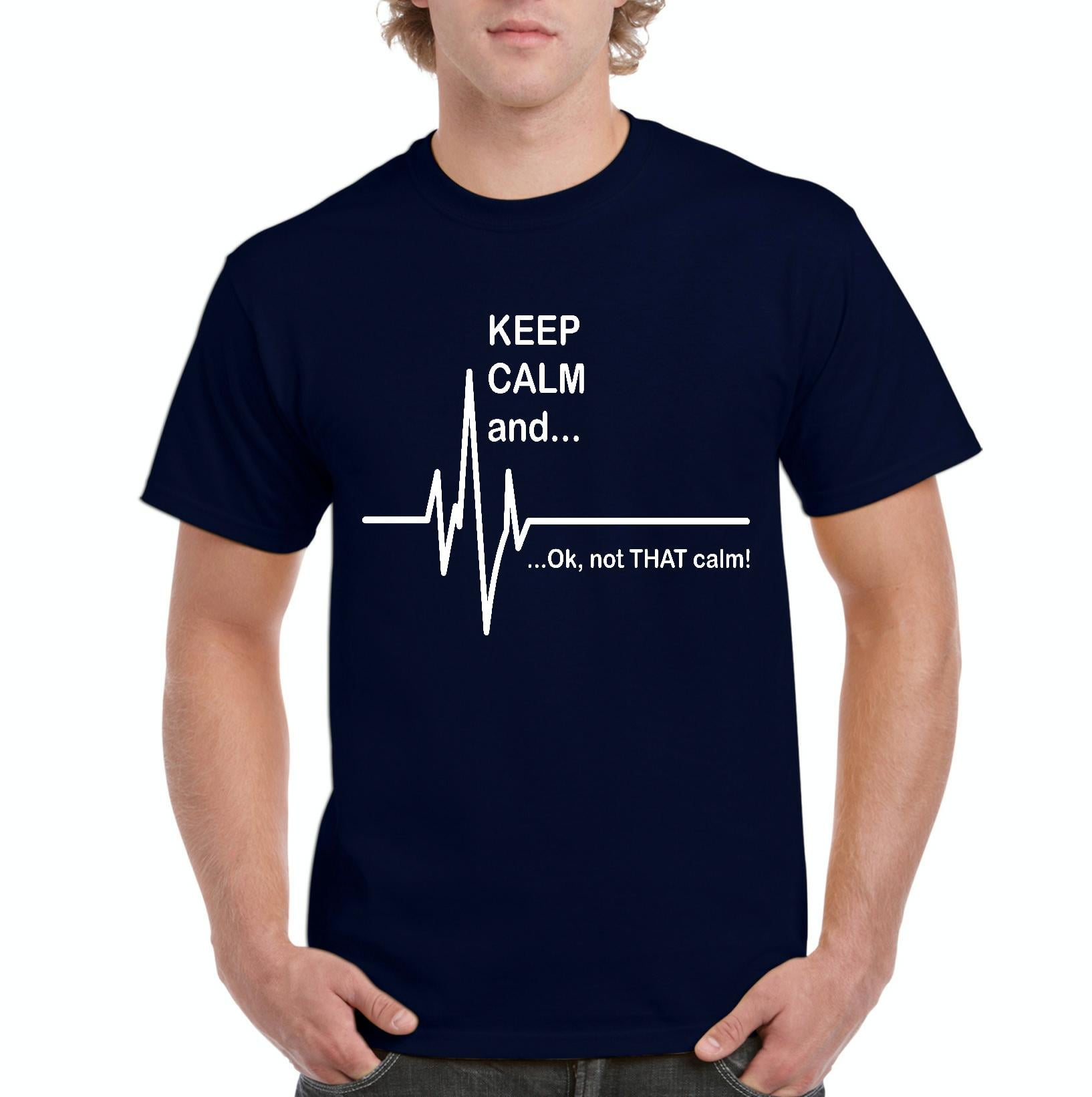 Artix - Men's T-Shirt Short Sleeve - Keep Calm Ok Not That Calm ...