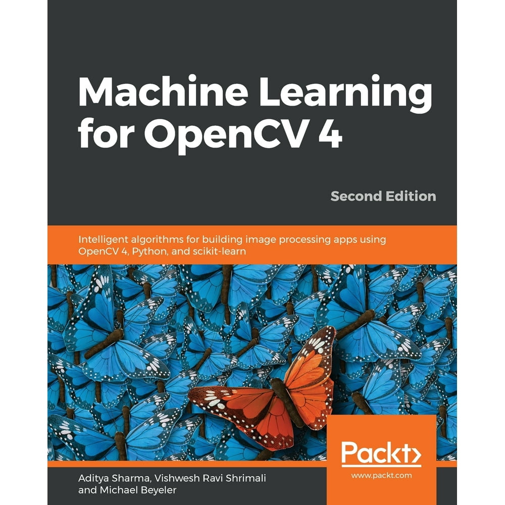 Machine Learning For Opencv 4 Second Edition Paperback