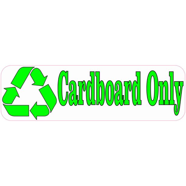 10in X 3in Cardboard Only Recycling Sticker Vinyl Sign Stickers Decals ...