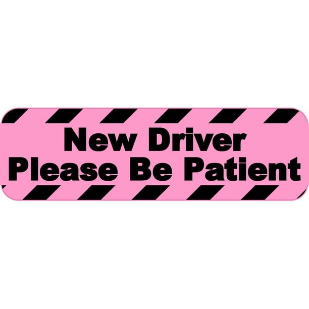 10in x 3in Pink New Driver Please Be Patient Magnet - Walmart.com