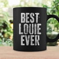 Best Louie Ever Personalized First Name Coffee Mugs - Walmart.com