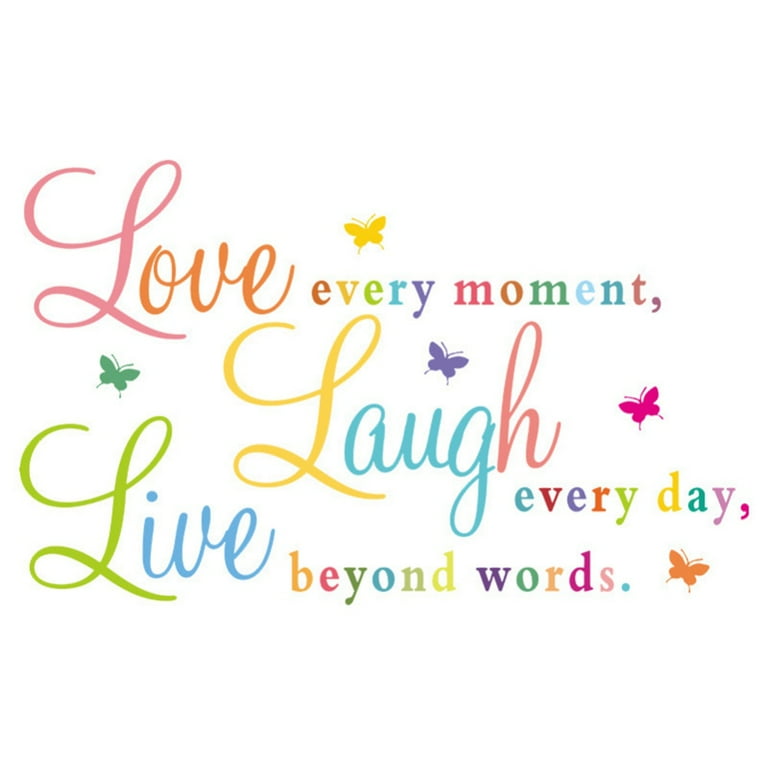 Live Every Moment Laugh Everyday Love Beyond Words Canvas