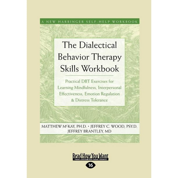 The Dialectical Behavior Therapy Skills Workbook Practical Dbt the-dialectical-behavior-therapy-skills-workbook-practical-dbt