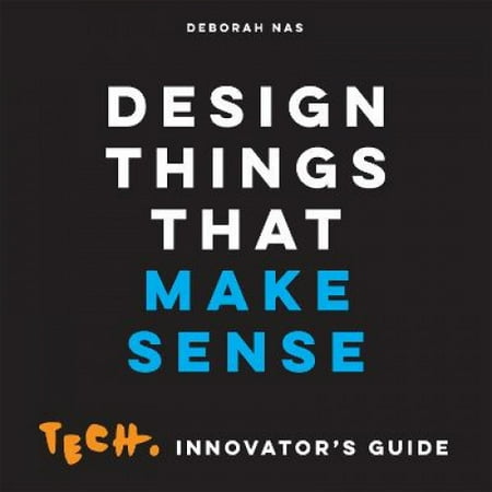 Design Things that Make Sense: Tech. Innovator's Guide | Walmart Canada