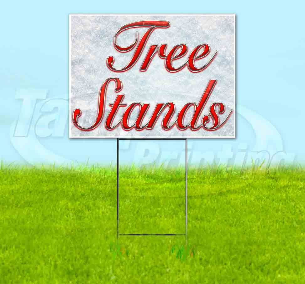 Tree Stands Red & Chrome (18" x 24") Corrugated Plastic Yard Sign ...