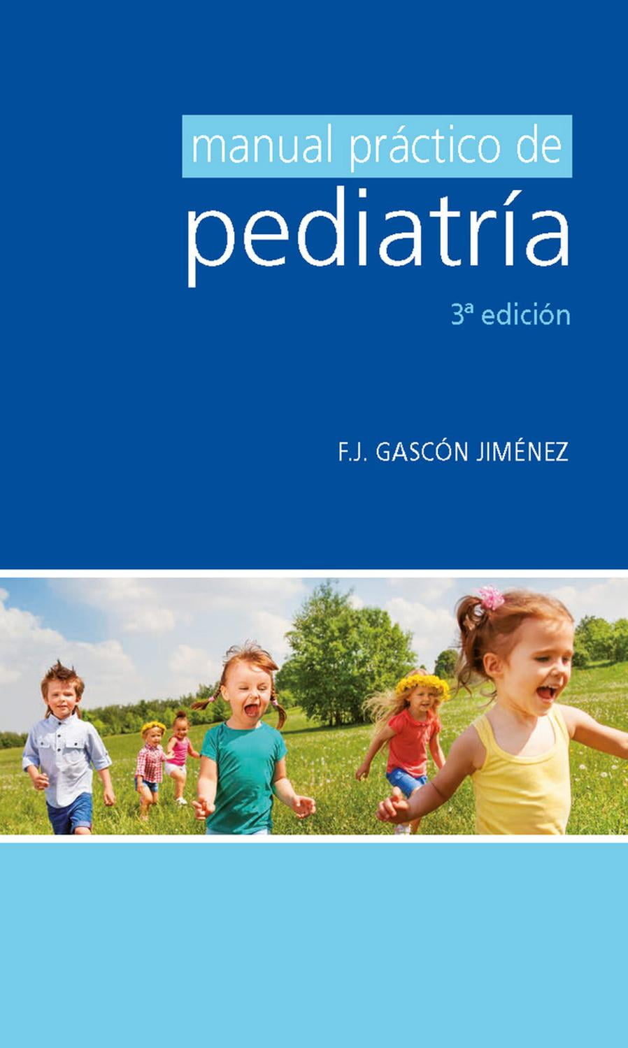 Manual práctico de pediatría 3ra Ed Blanco | Bodega Aurrera en línea