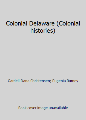 Pre-Owned Colonial Delaware (Hardcover) 0840771185 9780840771186 ...