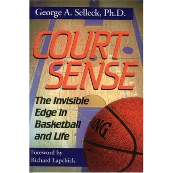 Pre-Owned Court Sense: The Invisible Edge in Basketball and Life ...