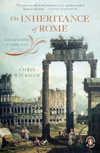 Pre-Owned The Inheritance of Rome: Illuminating the Dark Ages 400-1000 ...
