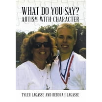 What Do You Say?: Autism with Character - Walmart.com