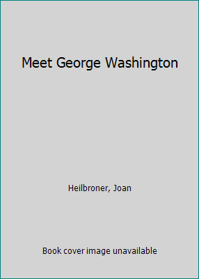 Pre-Owned Meet George Washington (Hardcover) 0394800583 9780394800585 ...