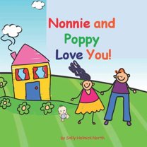 Loves You Nonnie and Poppy Love You!, (Paperback) - Walmart.com