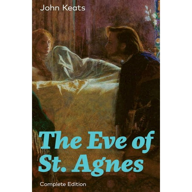 The Eve of St. Agnes (Complete Edition) (Paperback) - Walmart.com
