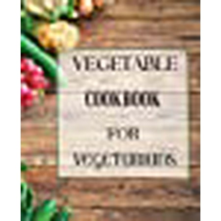Vegetable Cookbook for Vegetarians | Walmart Canada