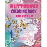 Coloring Book Butterflies: Your Kids Will Love To Color The Most ...