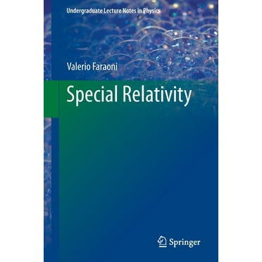 Special Relativity for Beginners: A Textbook for Undergraduates ...