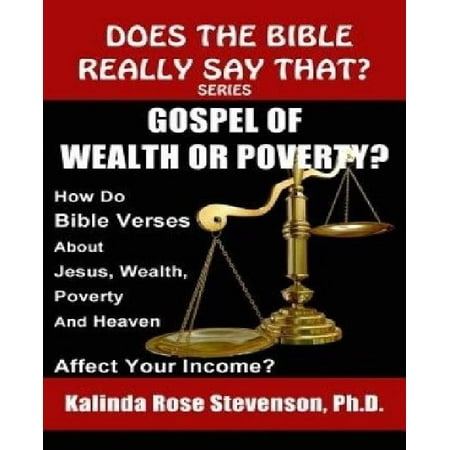 Gospel of Wealth or Poverty?: How Do Bible Verses about Jesus, Wealth ...