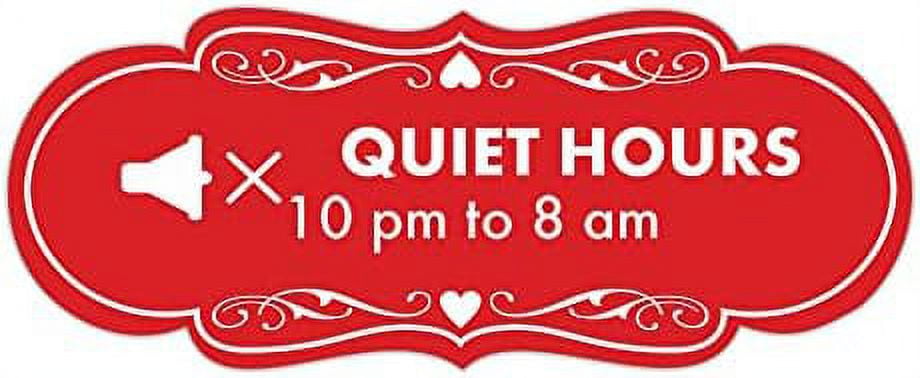 8 10 Quiet Hours Signs