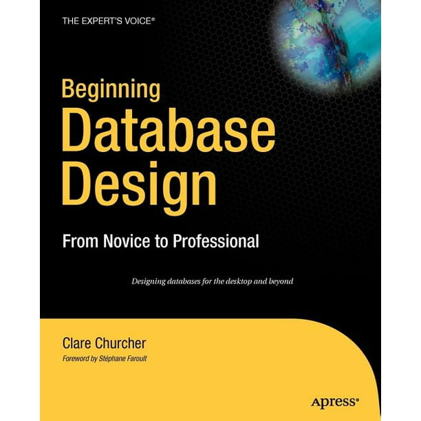 Beginning Database Design : From Novice to Professional (Paperback ...