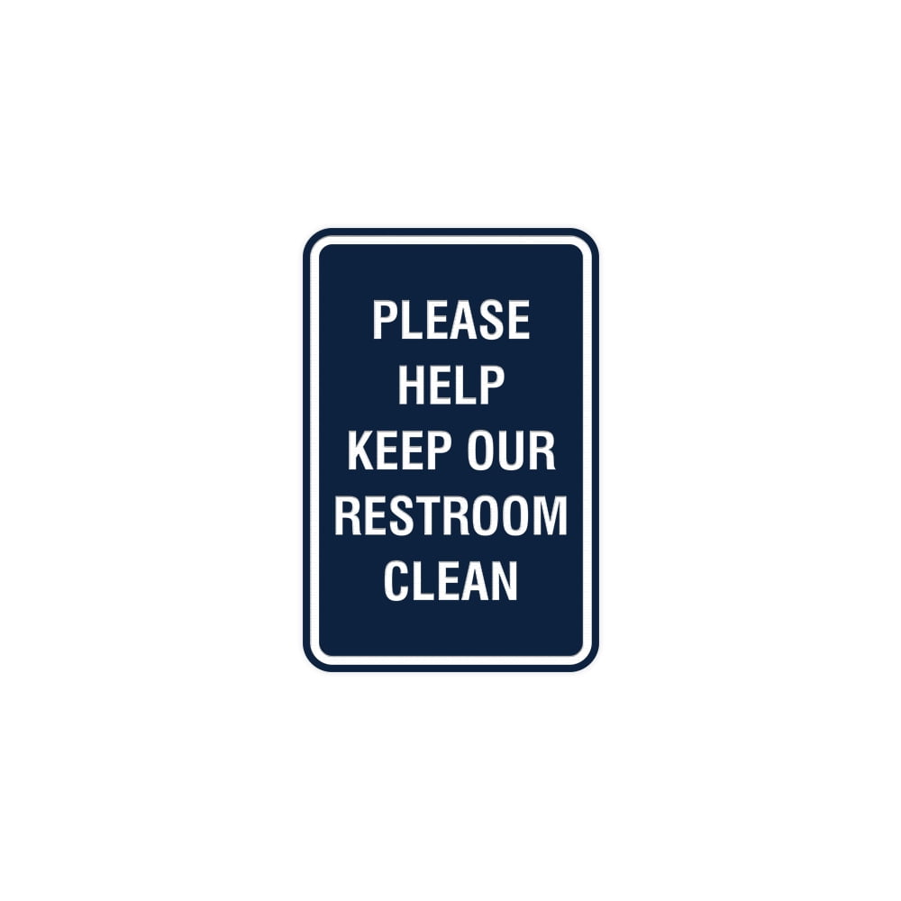 Portrait Round Please Help Keep Our Restroom Clean Sign (Navy Blue ...