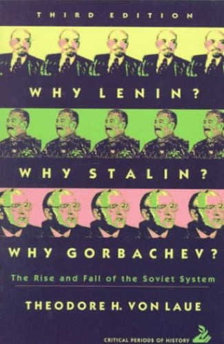 Pre-Owned Why Lenin? Why Stalin? Why Gorbachev?: The Rise and Fall of ...