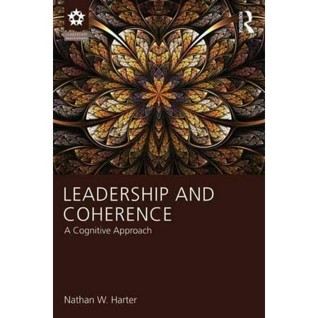 Leadership and Coherence, Nathan W. Harter Paperback | Walmart Canada