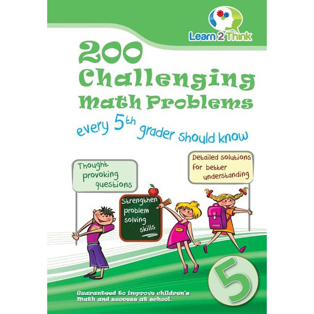 200 Challenging Math Problems Every 5th Grader Should Know - Walmart.com
